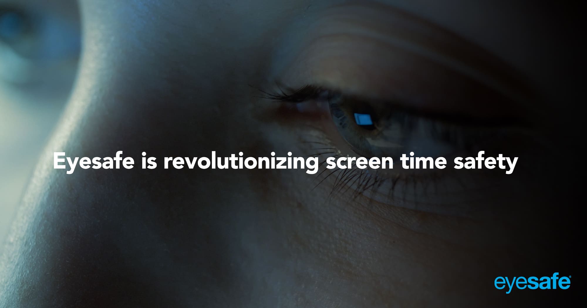 Eyesafe® Blue Light Protection | Revolutionizing Screen Time Safety